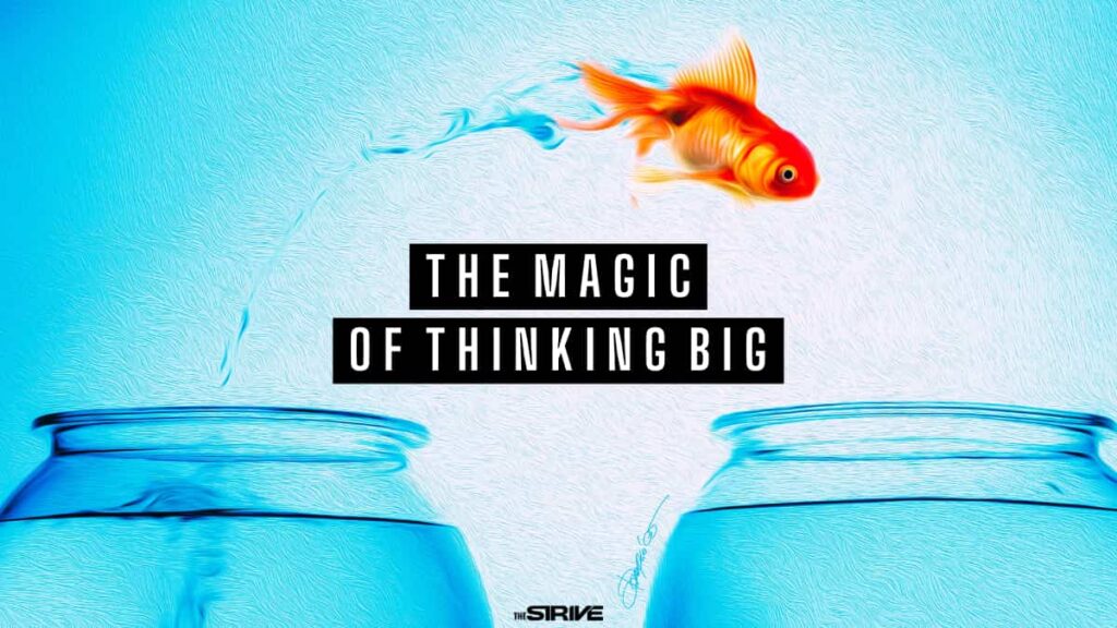 Best 'The Magic of Thinking BIG' Quotes by David J. Schwartz