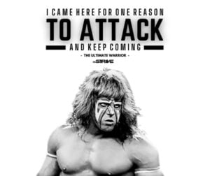 The Greatest Ultimate Warrior Quotes of All-Time - The STRIVE