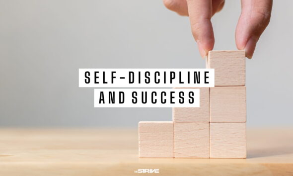 100+ Inspirational Quotes About Self-Discipline - The STRIVE