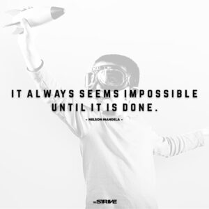 40 Quotes To Inspire You To Achieve The Impossible - The STRIVE