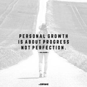 Best Inspirational Quotes on Progress and Growth - The STRIVE