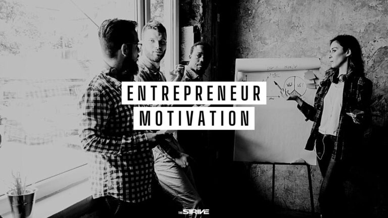 100+ Best Motivational Quotes For Entrepreneurs - The STRIVE