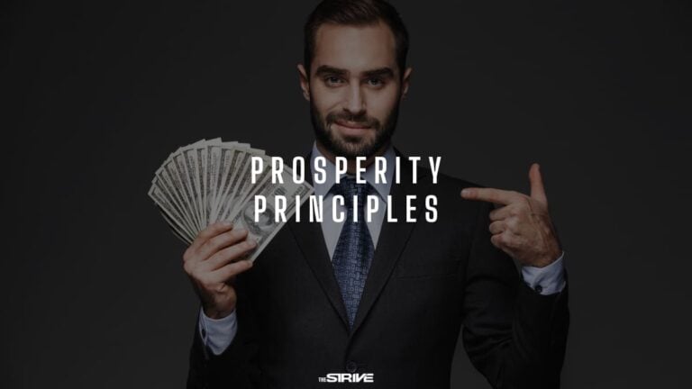 13 BEST Principles of Prosperity and Achievement | The STRIVE