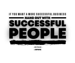 The Joe Polish Story of Success - The STRIVE