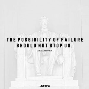 The Abraham Lincoln Success Story - The STRIVE