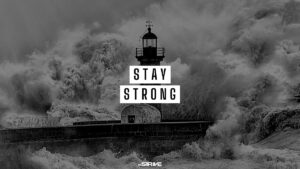 Top 35 Quotes to Stay Strong In Challenging Times - The STRIVE