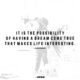 Best Inspirational Quotes About Possibilities - The STRIVE