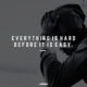 50+ Life Is Hard Quotes To Get You Through Times - The STRIVE