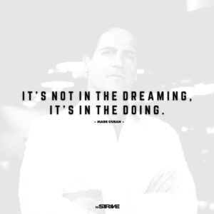 75+ Insightful Mark Cuban Quotes on Success and Business - The STRIVE