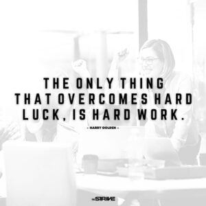 50+ Inspirational Hard Work Pays Off Quotes - The STRIVE