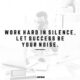 50+ Inspirational Hard Work Pays Off Quotes - The STRIVE