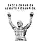 100+ Champion Quotes For Success - The STRIVE