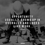 35 Motivational Get To Work Quotes - The STRIVE