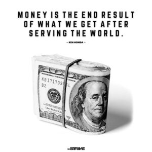 35+ Ken Honda Quotes For True Financial Success - The STRIVE
