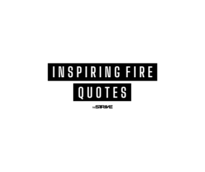 Top 10 FIRE Quotes About Financial Freedom - The STRIVE