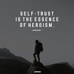 50+ Life Changing Quotes About Trusting Yourself - The STRIVE